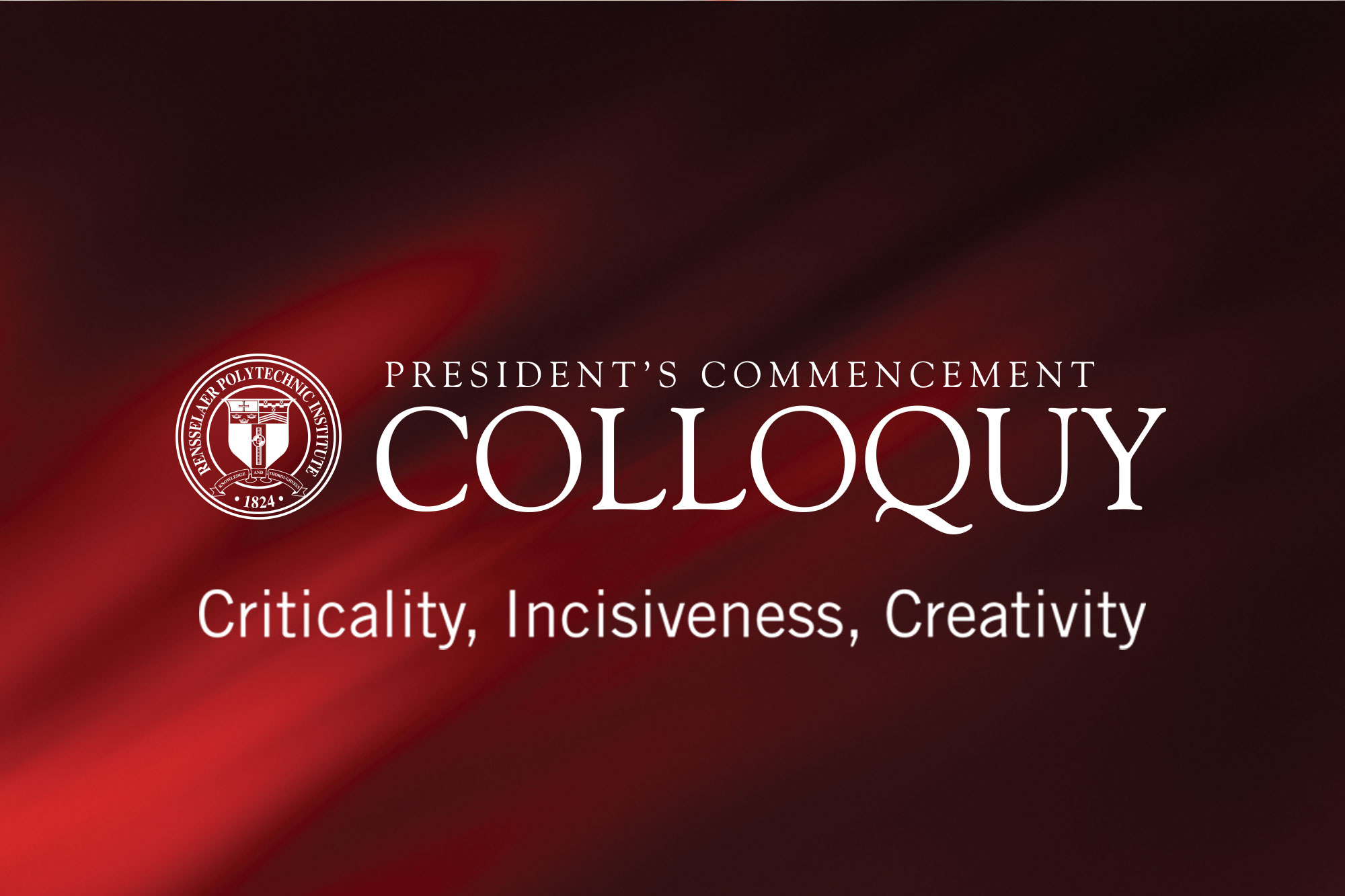 Rensselaer President’s Commencement Colloquy To Address “Criticality ...